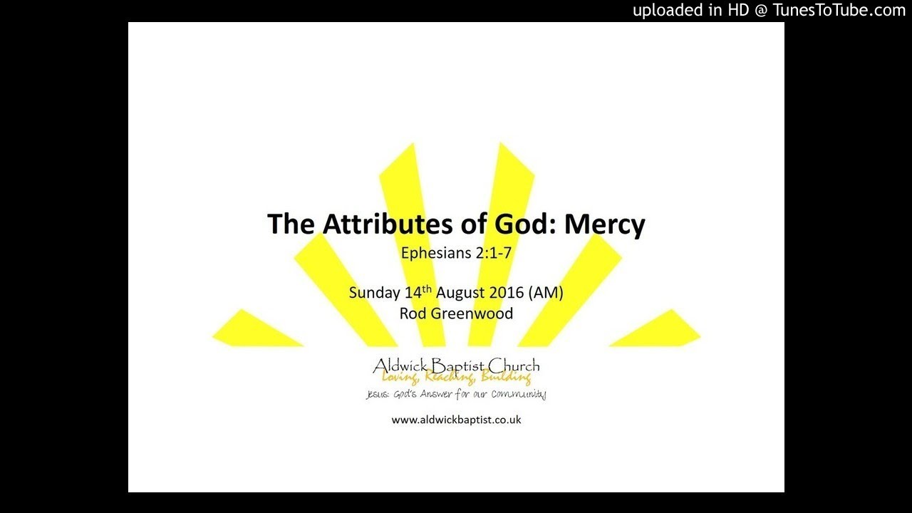 The Attributes of God: Mercy - YouTube