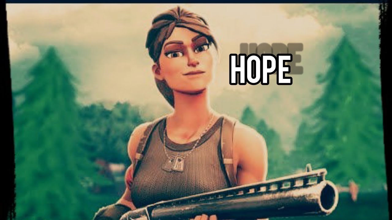 HOPE-FORTNITE, MONTAGE - YouTube