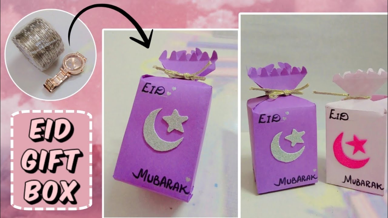 Eid Gift Box 🎁 | Eid Craft Ideas ☺️ | Gift Box Ideas 🥰 - YouTube