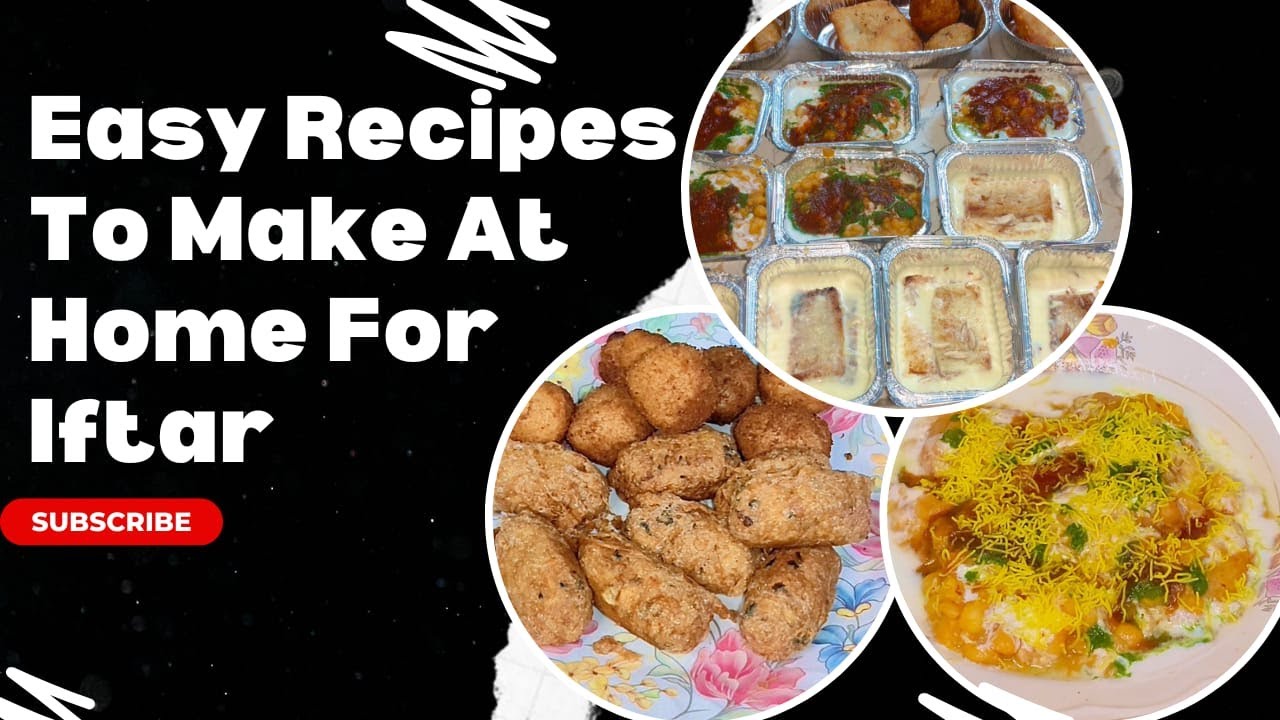 🌙Ramadan Simple & Easy Iftar Recipes | Iftar Box Ideas For Ramadan ...