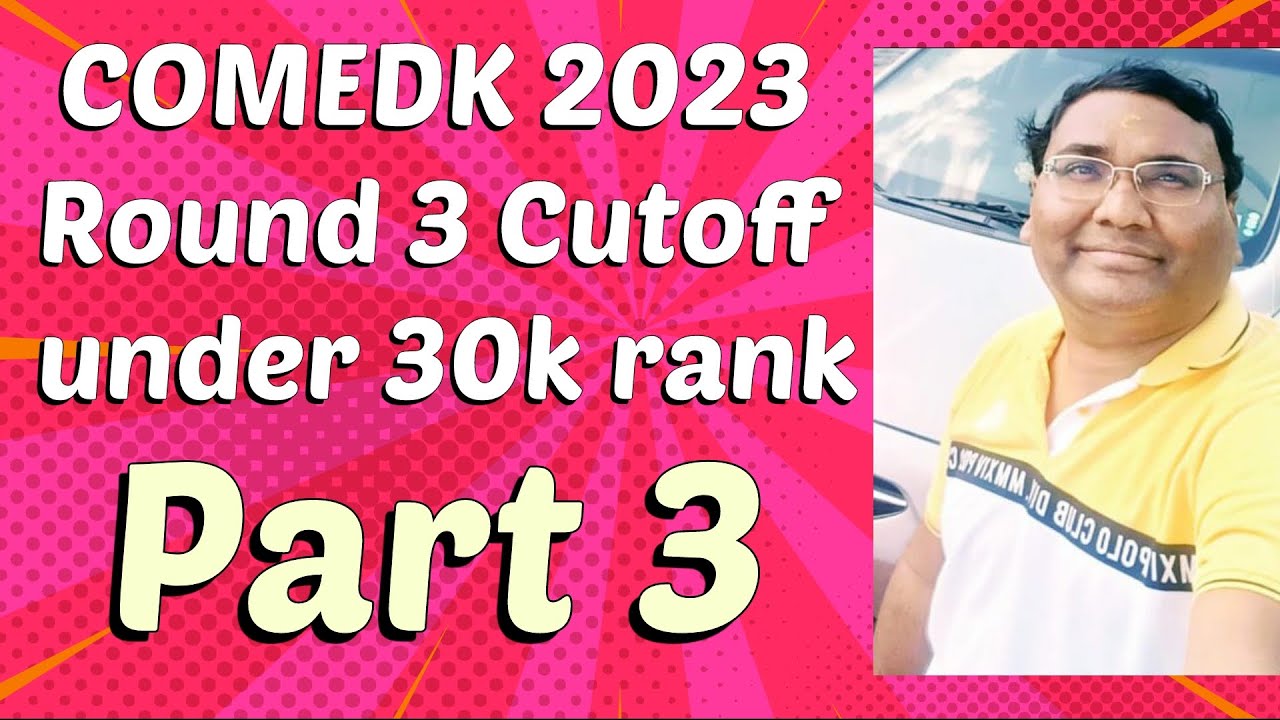 COMEDK cut off 2024|COMEDK choice filling 2024|comedk cutoff 2024|Top ...
