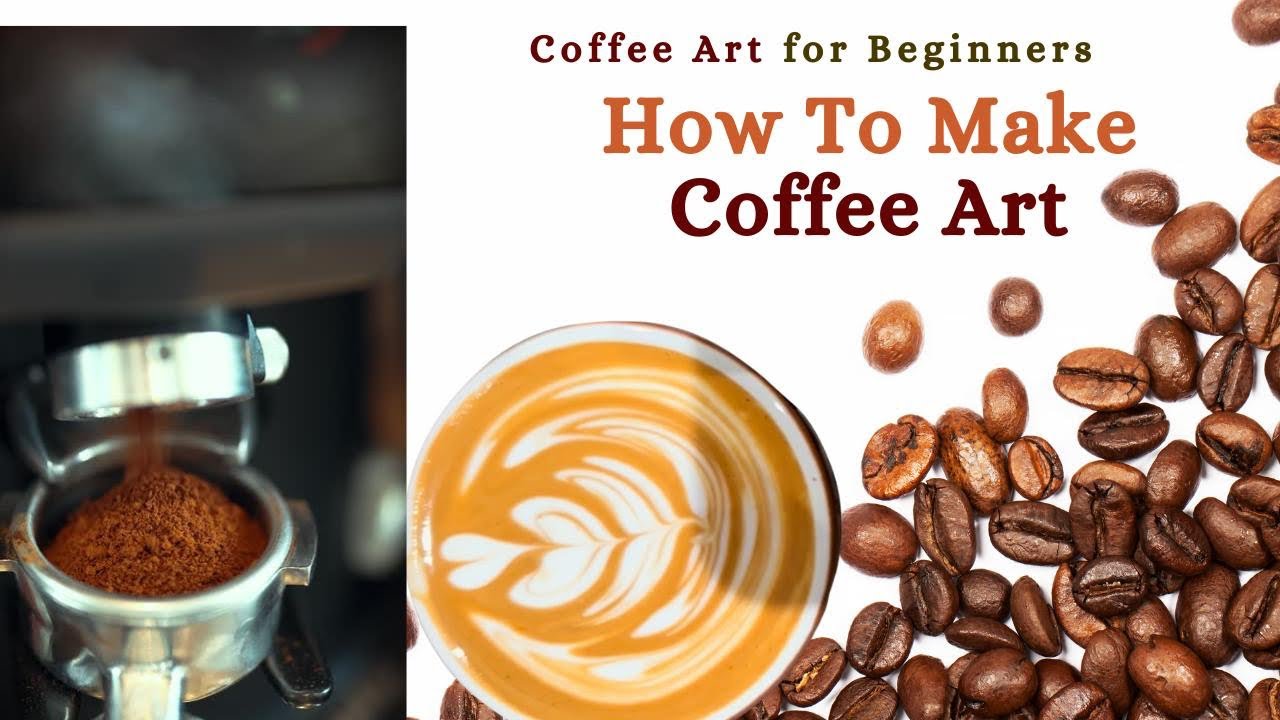 Latte Art Tutorial | Coffee Art For Beginners - YouTube