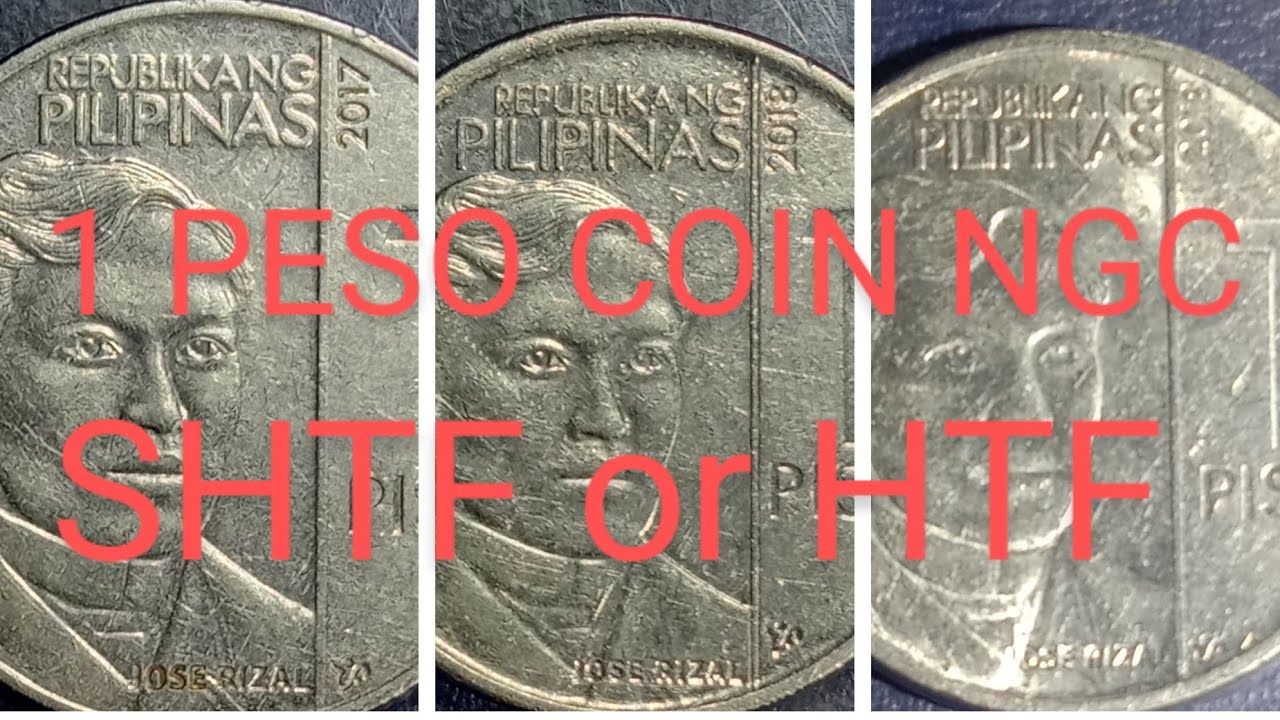 1 peso coin Yr. 2017.2018 NGC Semi Hard To Find or Hard To Find - YouTube
