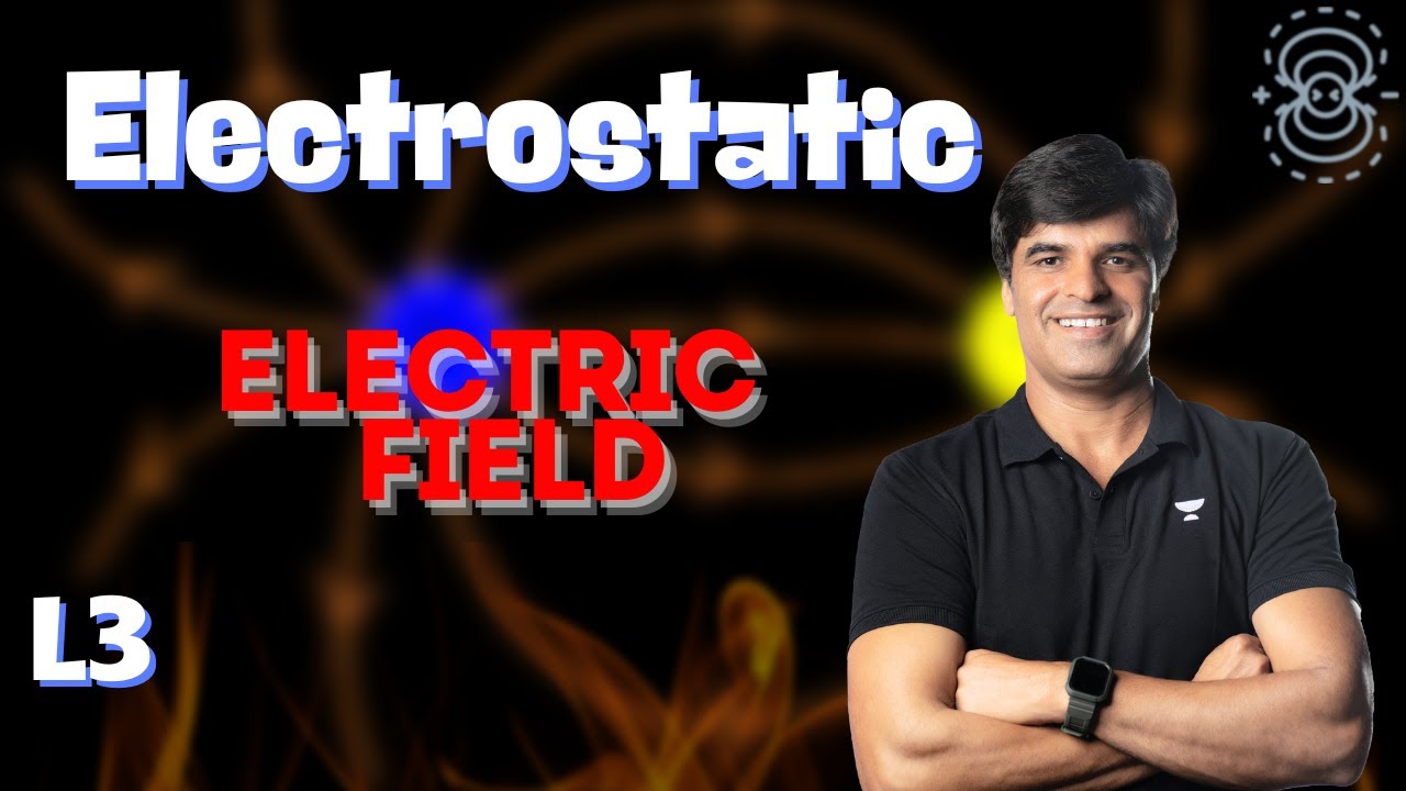 Electric Field | Electrostatics L3 | NEET 2025 | PK Sir | Kota Pulse by ...