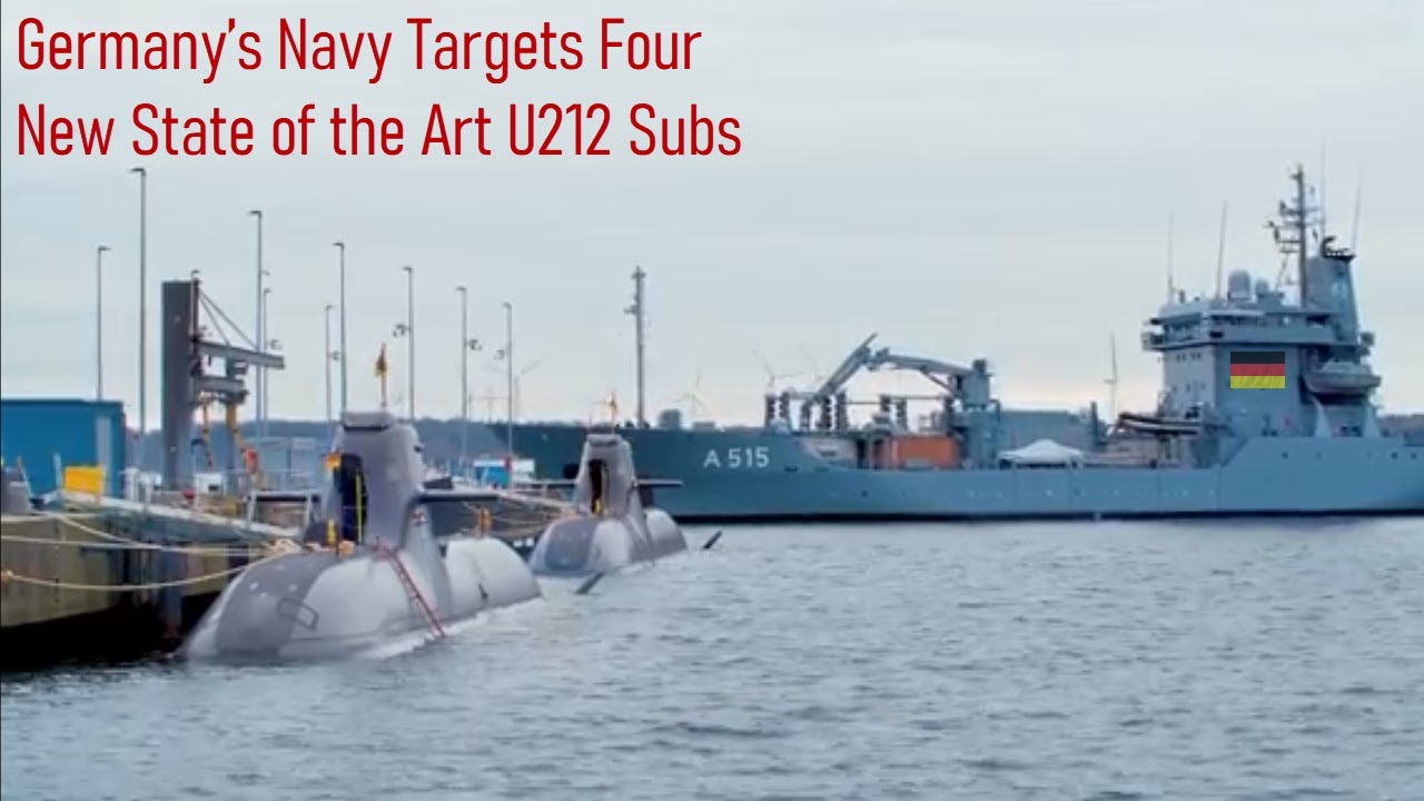 Germany’s Navy targets four new state-of-the-art U212 subs - YouTube