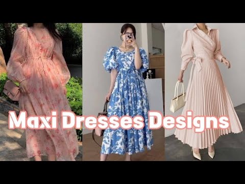 |LONG MAXI DRESS DESIGN'S|LONG MAXI|MAXI DRESS|MAXI DRESSES|LONG MAXI ...