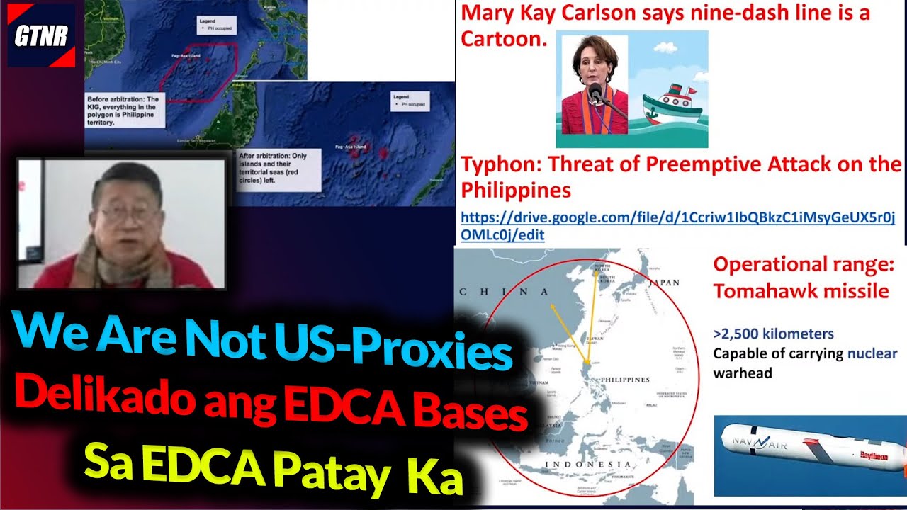 We Are Not US Proxies - Delikado ang EDCA Bases - Sa EDCA Patay Ka ...