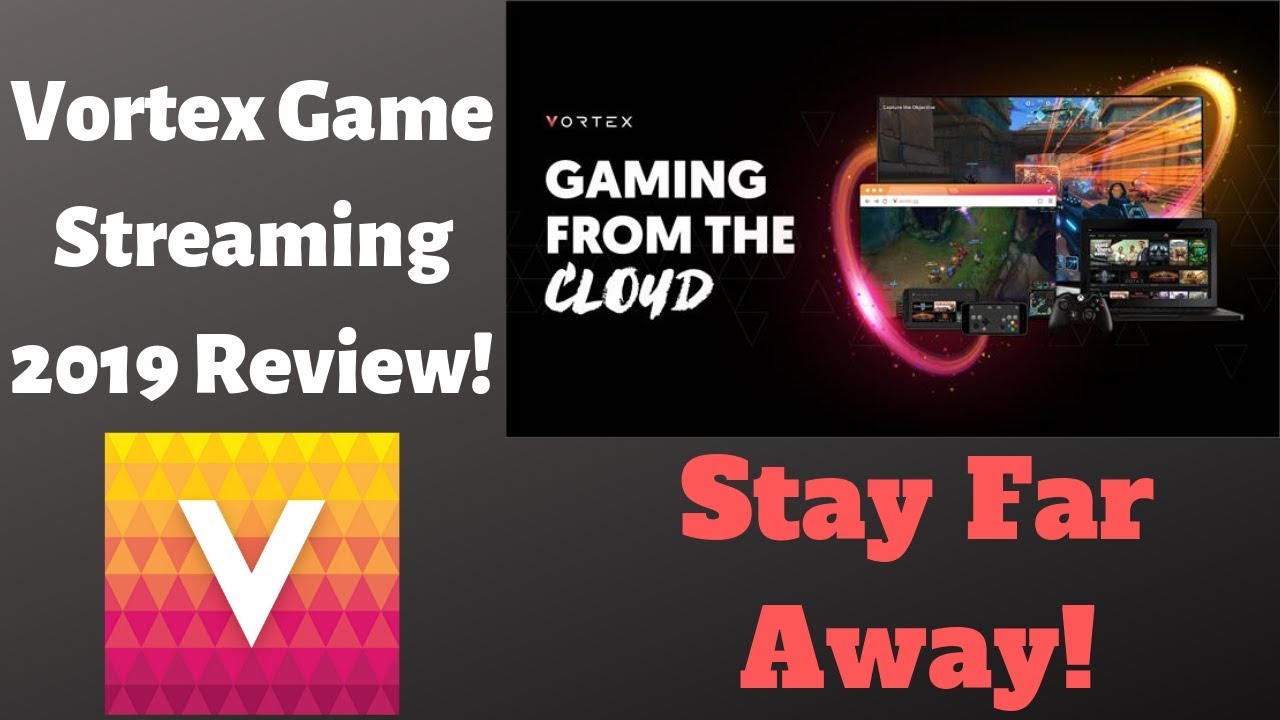 Vortex Game Streaming 2019 Review! Stay Far Away! - YouTube