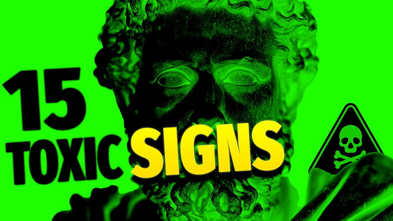 15 Signs You Are TOXIC to YOURSELF | How Stoicism Can Help You Break ...