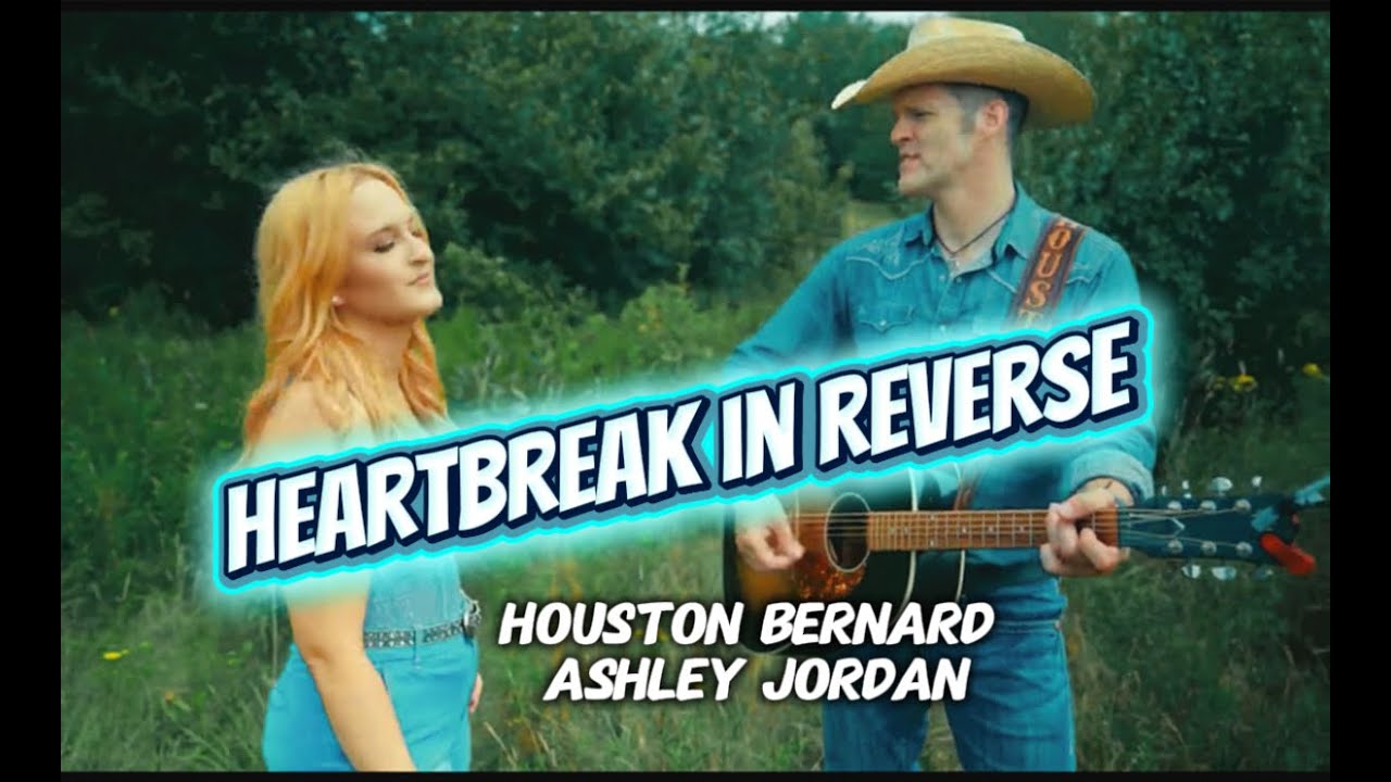 {Official Video} Heartbreak in Reverse by Houston Bernard feat. Ashley ...