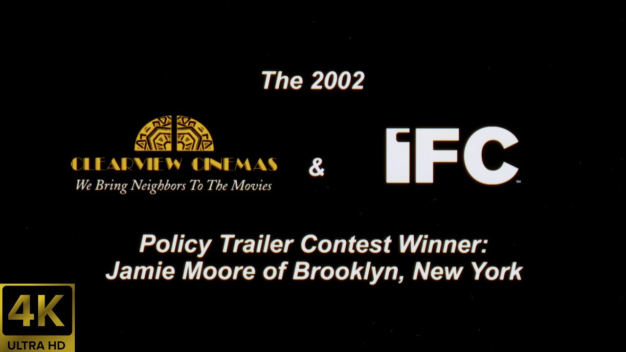 Clearview Cinemas & IFC Policy Trailer Contest Winner (2002) [4K] [FTD ...
