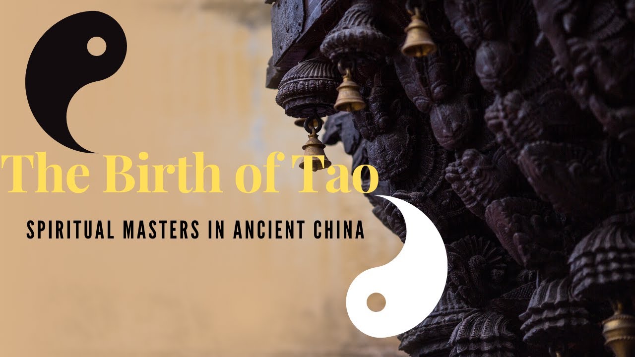The Birth of Tao: How Ancient Sages Unlocked the Secrets of the ...