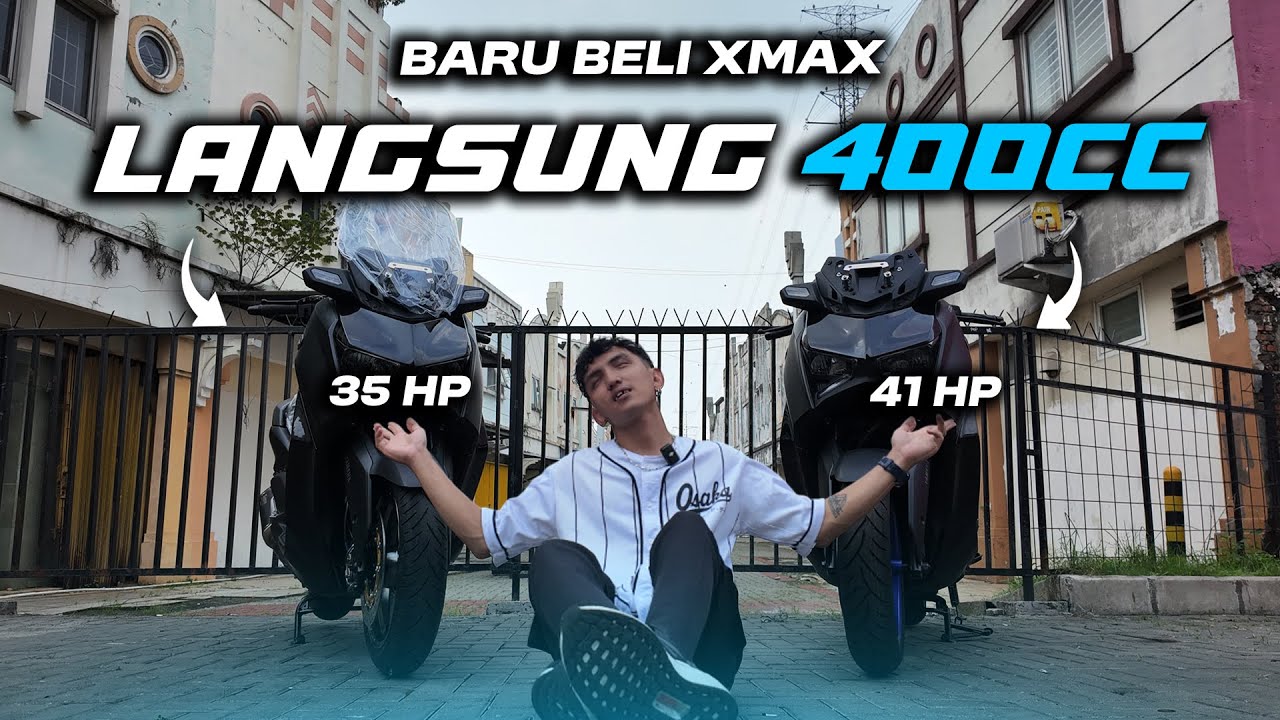 BELI 2 XMAX LANGSUNG BORE UP 400CC! Habis 150 Juta?? - YouTube