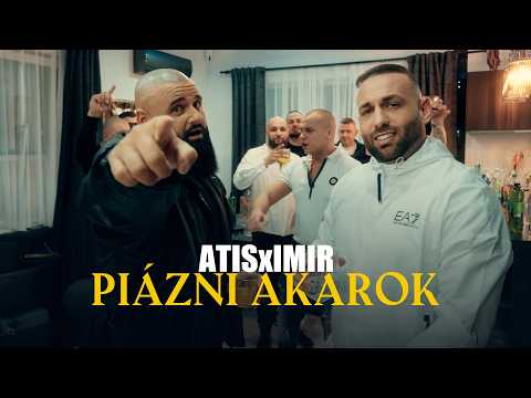 ATISxIMIR - PIÁZNI AKAROK (VISUAL VIDEO)