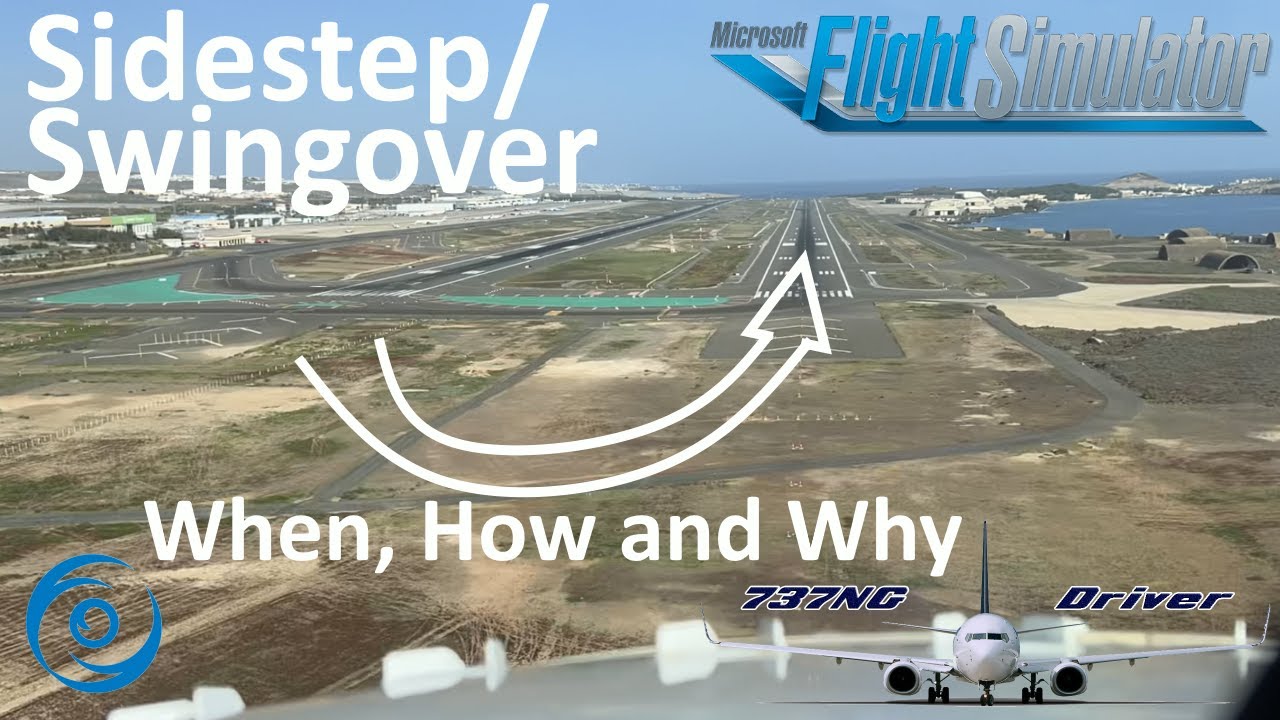 How to perform a SWINGOVER (Sidestep) from one runway to another ...