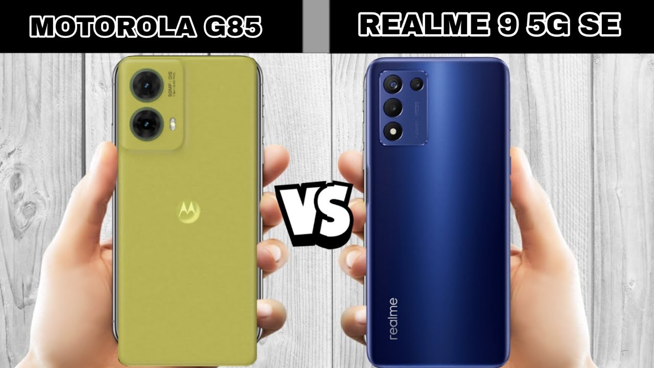 motorola g85 vs realme 9 5g se full comparison. - YouTube