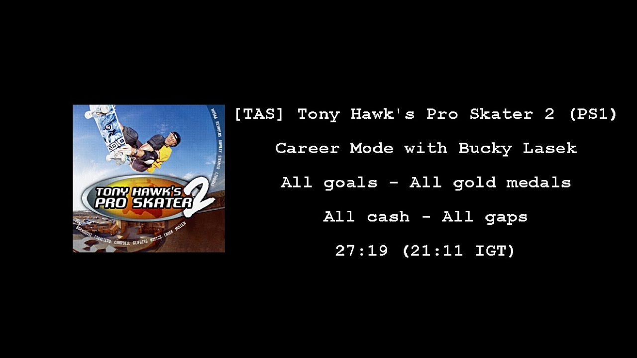 [TAS] THPS 2 (PS1) - Career Mode - All goals, gold medals, cash, gaps ...