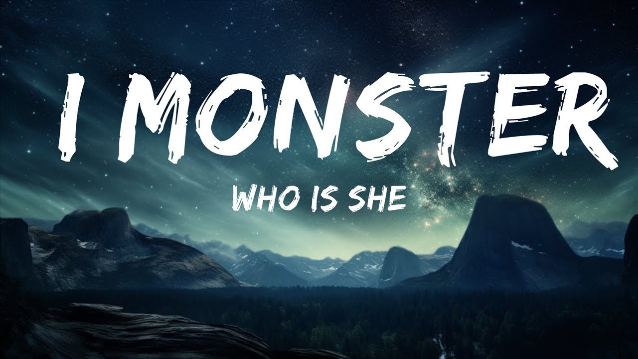 Who Is She - I Monster (Lyrics) | 15p Lyrics/Letra - YouTube