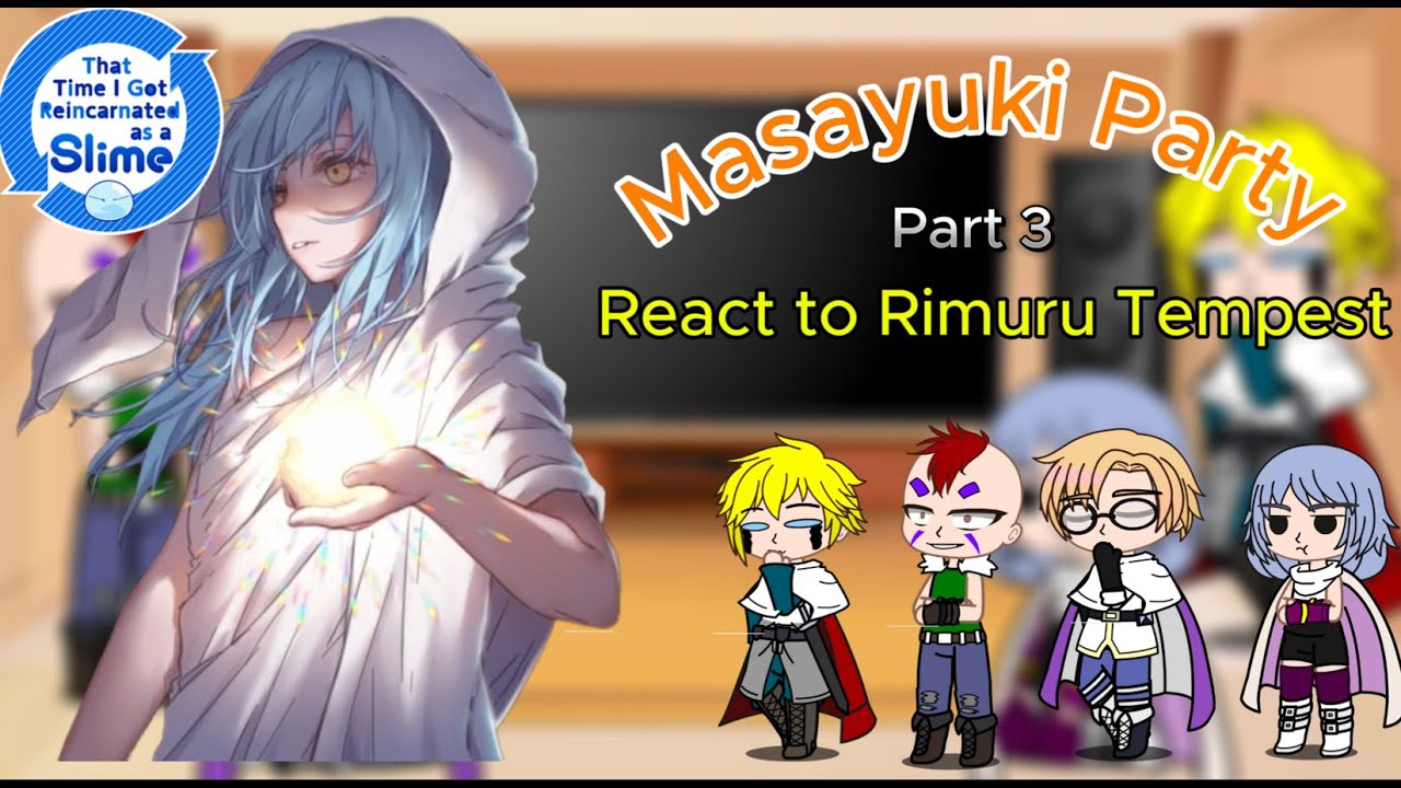 Masayuki Team react to Rimuru Tempest Part 3/3 - YouTube