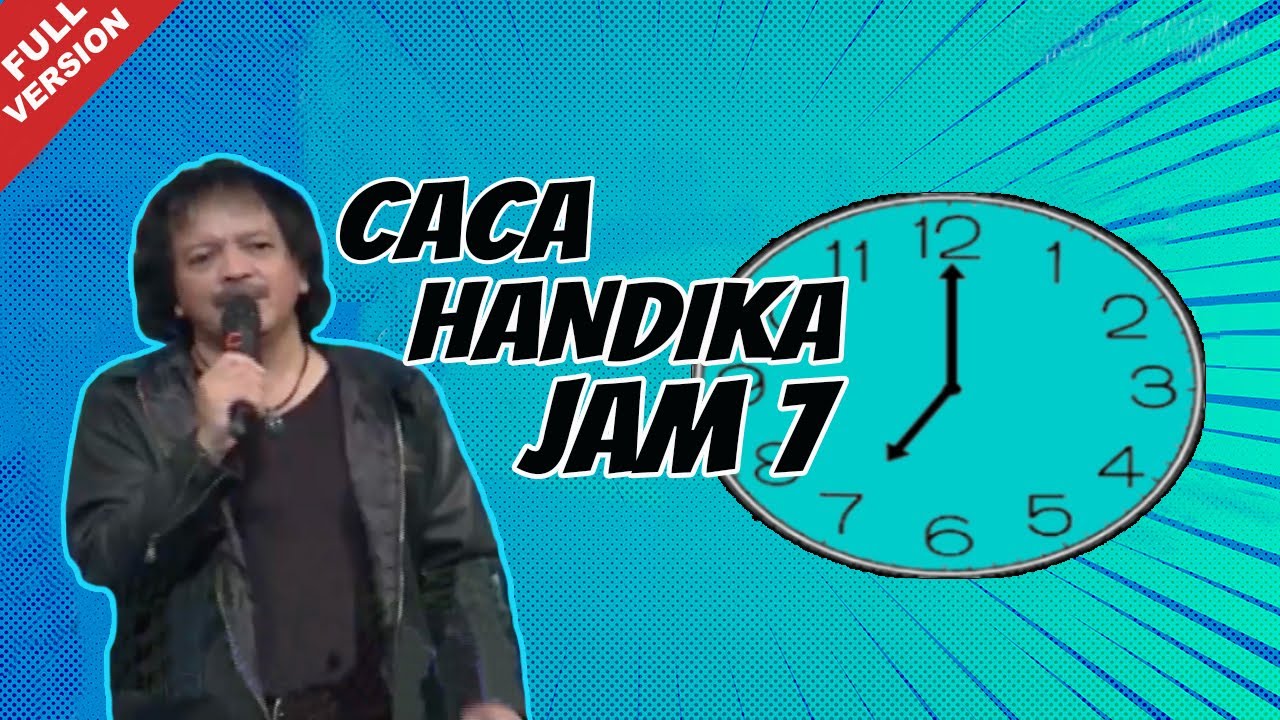 Caca Handika - Jam 7 (Official Video) - YouTube
