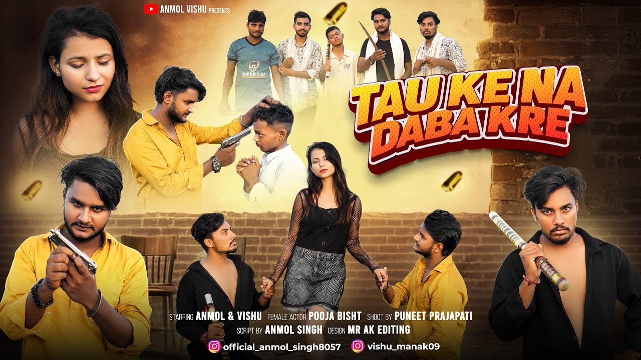 Tau ke Na Dabakre || Official Songs || Anmol Vishu || ft.Pooja - YouTube
