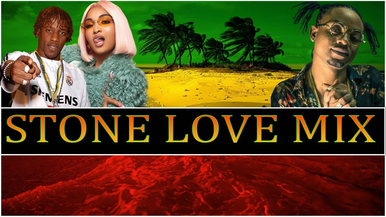 STONE LOVE DANCEHALL MIX 2020 VYBZ KARTEL,SQUASH,RYGIN KING, DOVEY ...