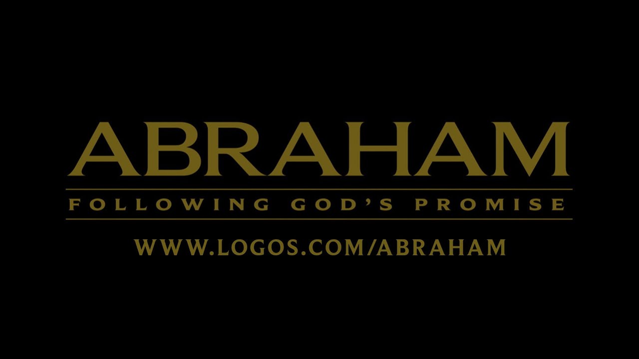 Abraham: Following God's Promise | Logos Bible Software - YouTube