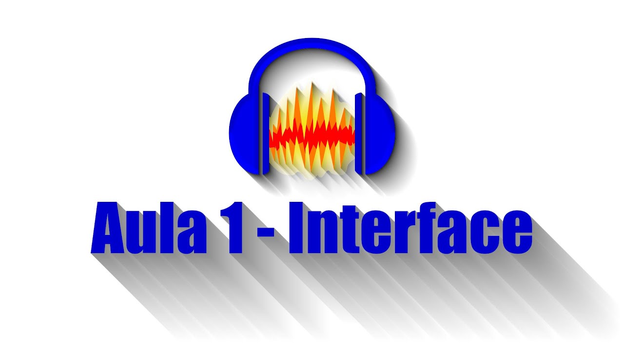 Aula 1 - Interface - YouTube