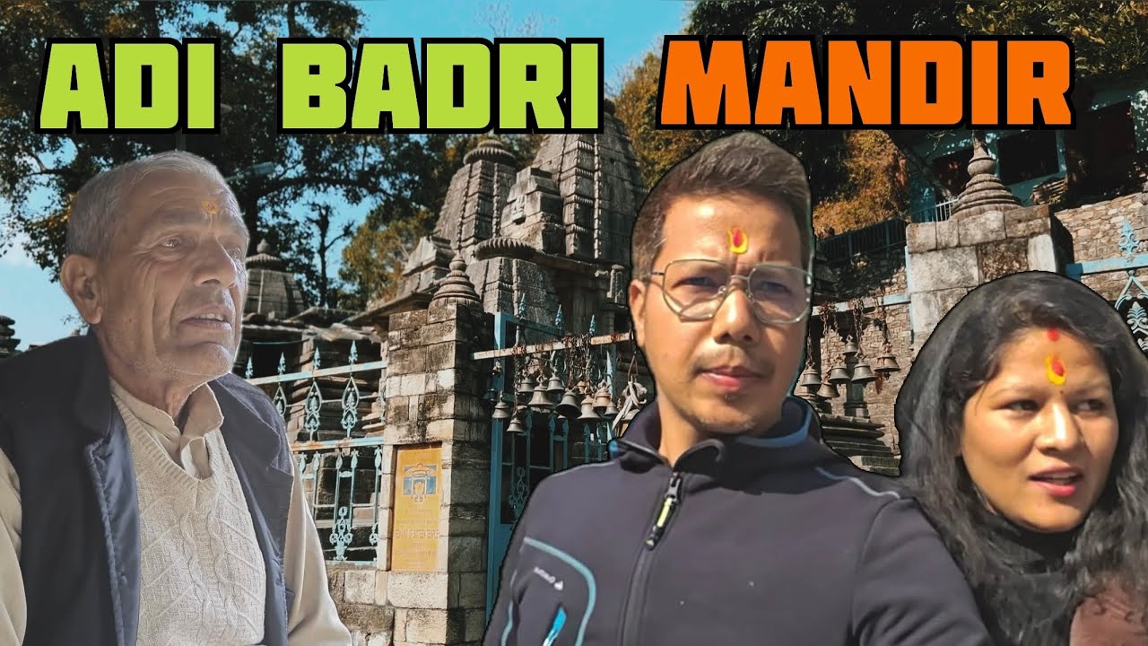 Panch Badri-A Sacred Alternative to #badrinath|Adi Badri | Bhavishya Badri | Yog Dhyan | Vridh ...