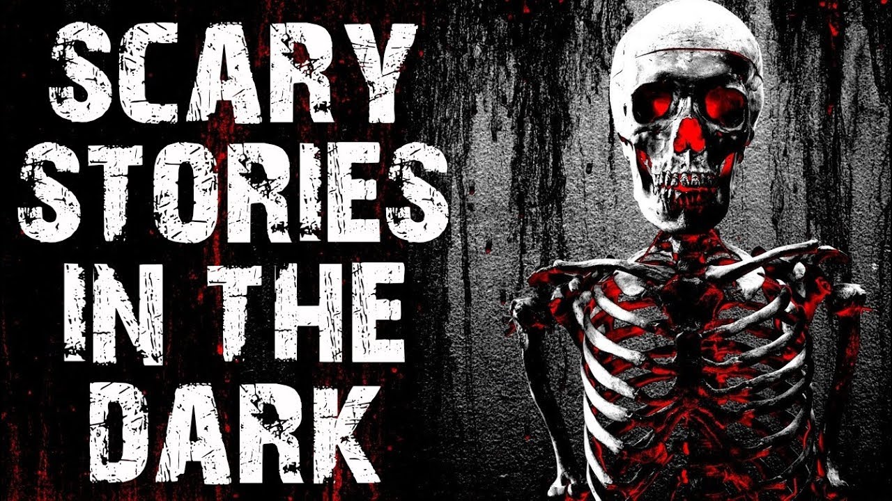 30 TRUE Terrifying Scary Stories To Tell In The Dark | Ultimate ...