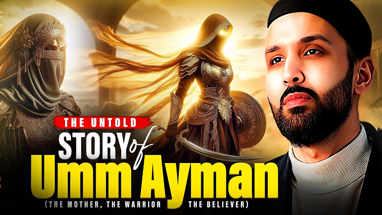 STORY OF UMM AYMAN (RA) – The Woman Who RAISED Prophet Muhammad ﷺ | Dr ...