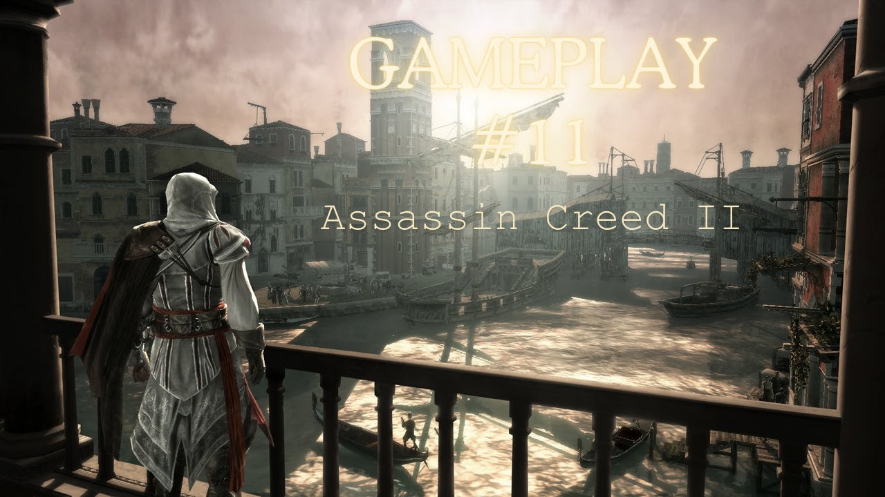 Assassin's Creed 2 Gameplay (Part 11) - YouTube