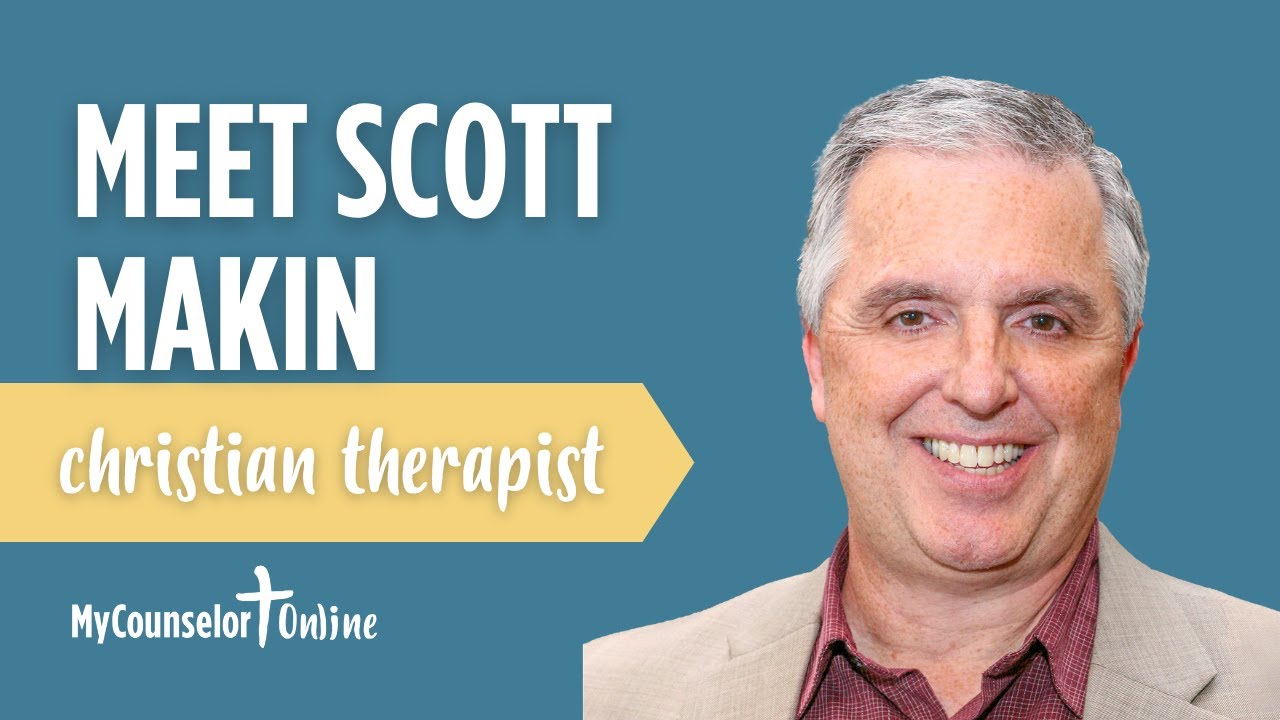 Meet Scott Makin, Christian Therapist at MyCounselor Online - YouTube