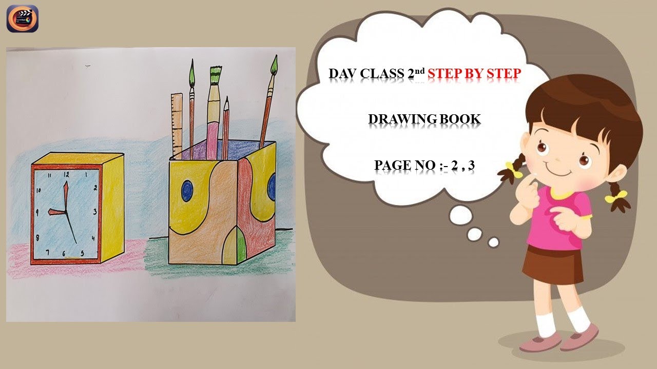 DAV CLASS 2 | Page no. 2, 3 | step by step drawing book | D.A.V. | dav ...