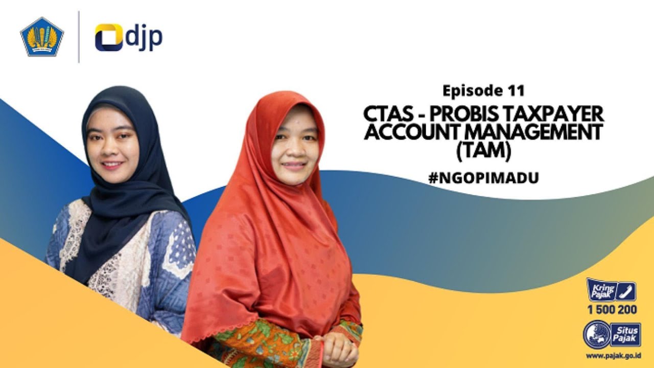 Ngopi Madu #11 - Core Tax Administration System (CTAS) - Probis ...