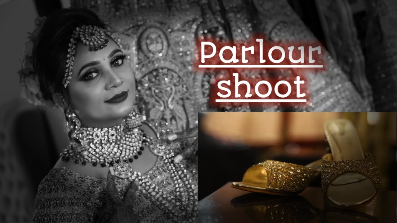 Best Parlour shoot 2020 | love me Like you do | Priyanka Jain | BITTOO ...