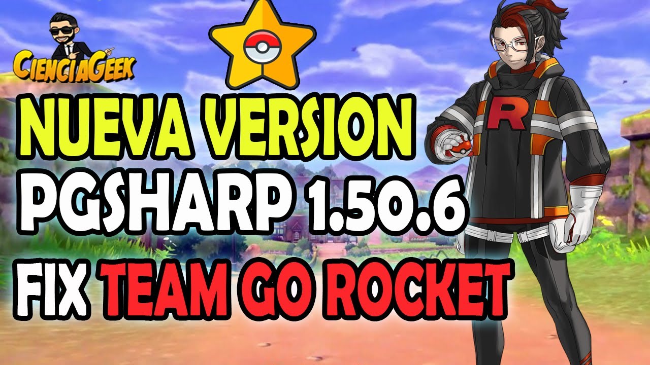 👉 NUEVO PGSHARP 1.50.6 combate TEAM GO ROCKET pero.... - YouTube