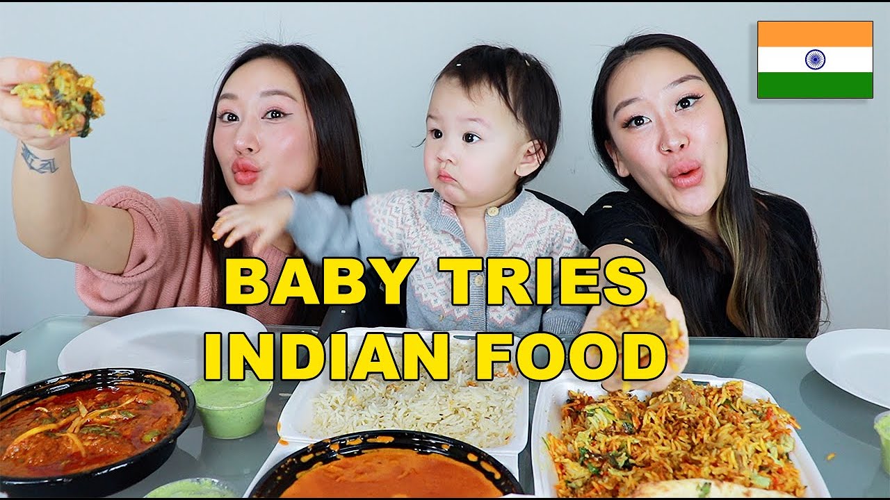 MY BABY TRIES INDIAN FOOD FOR THE FIRST TIME 🇮🇳 - YouTube