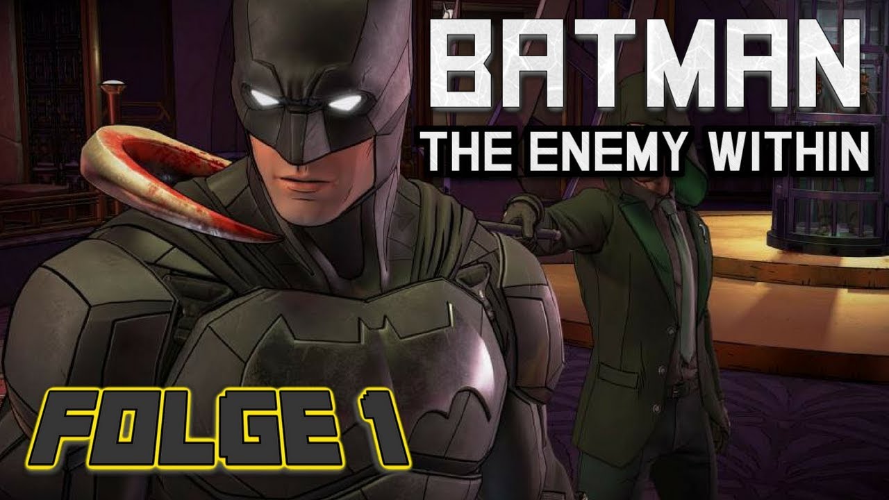 Alte Bekannte und neue Gesichter | Batman - The Enemy Within #1 - YouTube