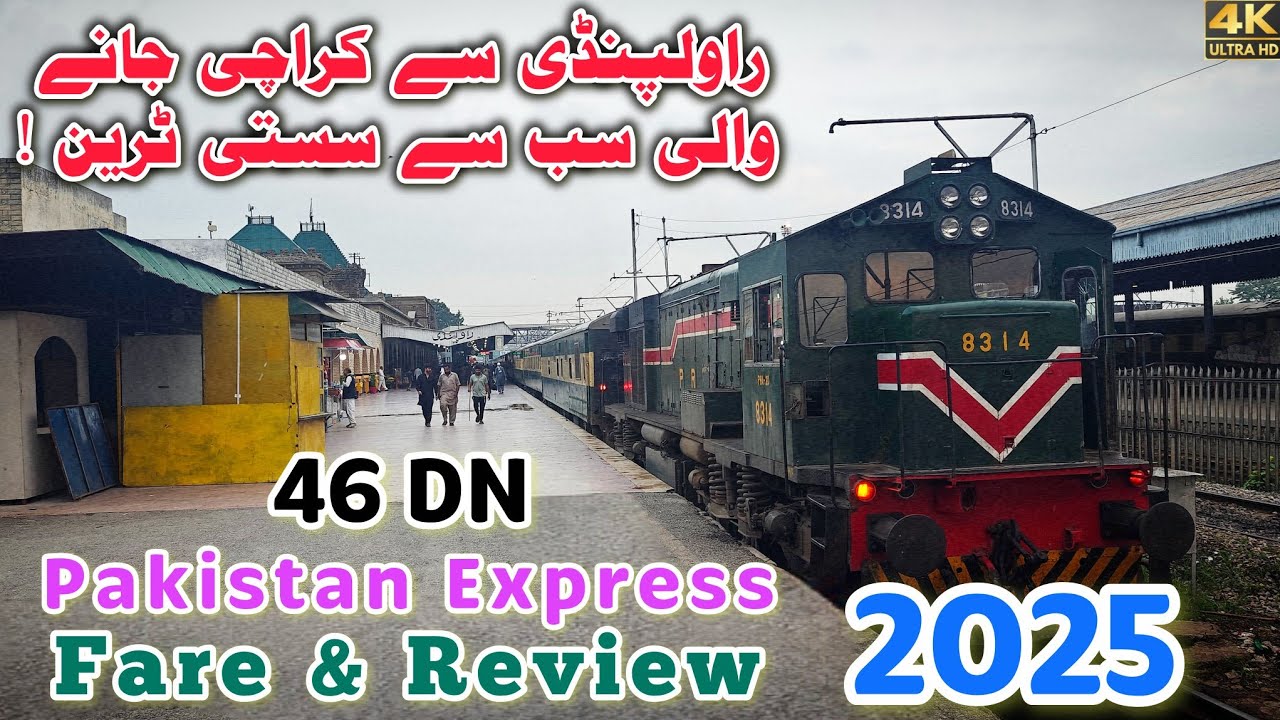 46 DN Pakistan Express Train Review & Ticket Price | Rawalpindi to ...