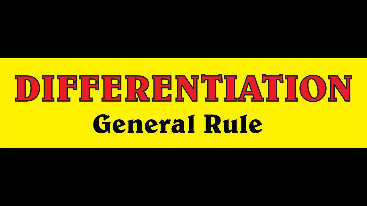 HOW TO SOLVE DIFFERENTIATION (GENERAL RULE). my simple maths - YouTube