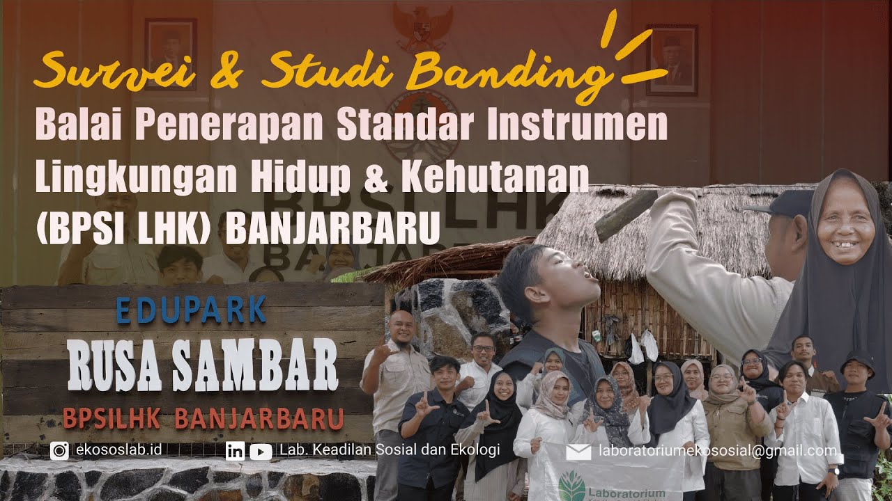 [Teaser] Hutan Masyarakat dan Alam!! Survei dan Studi Banding Lab ...