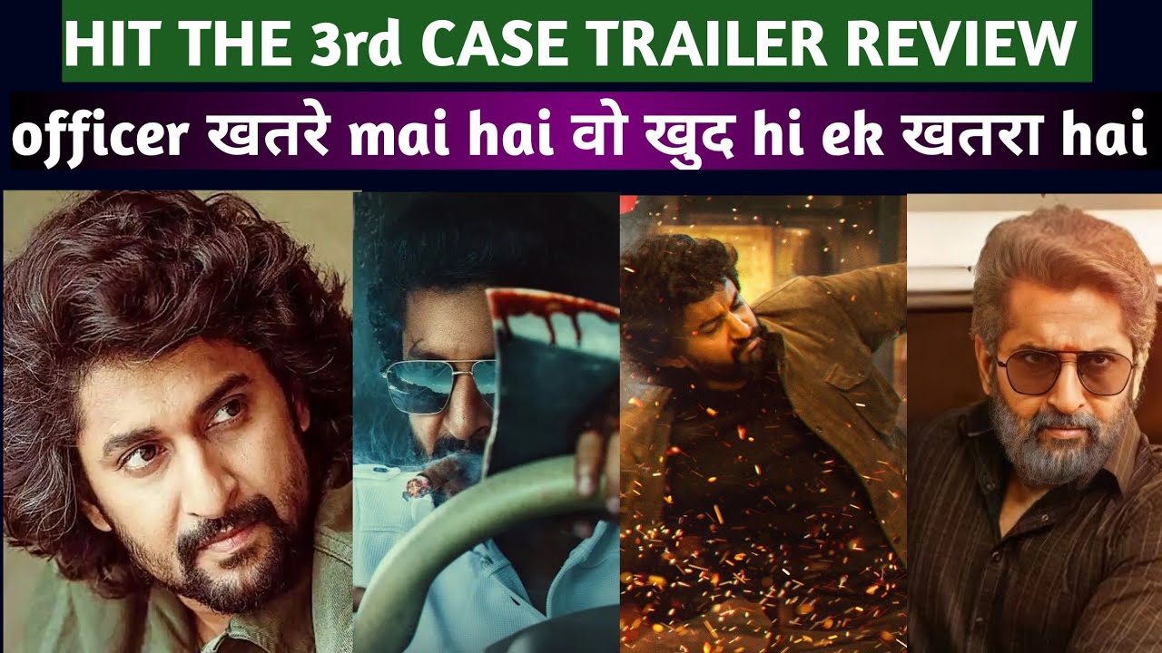 HIT THE 3rd CASE TRAILER REVIEW - YouTube
