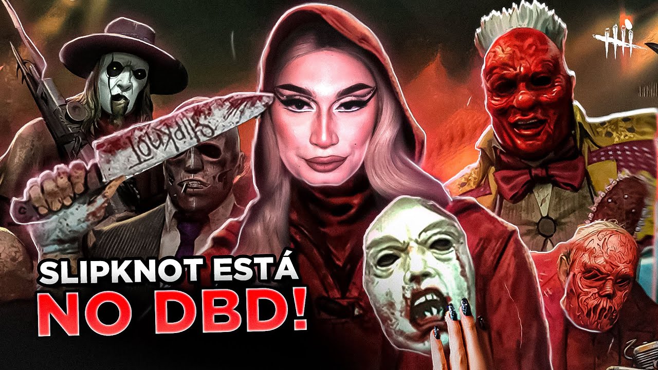 CONFERINDO A COLEÇÃO DO SLIPKNOT NO DBD E JOGANDO COM A MELHOR BUILD DO ...