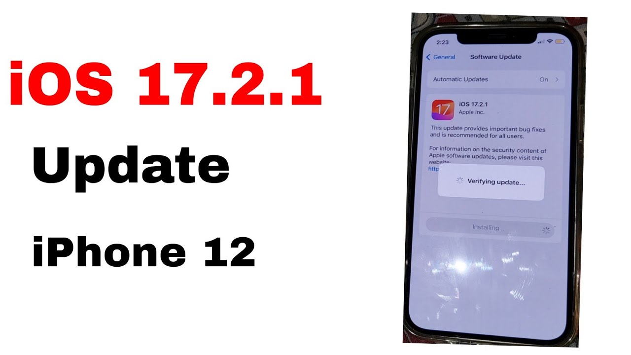 iOS 17.2.1 Update iPhone 12 | iOS 17.2.1 Update - YouTube