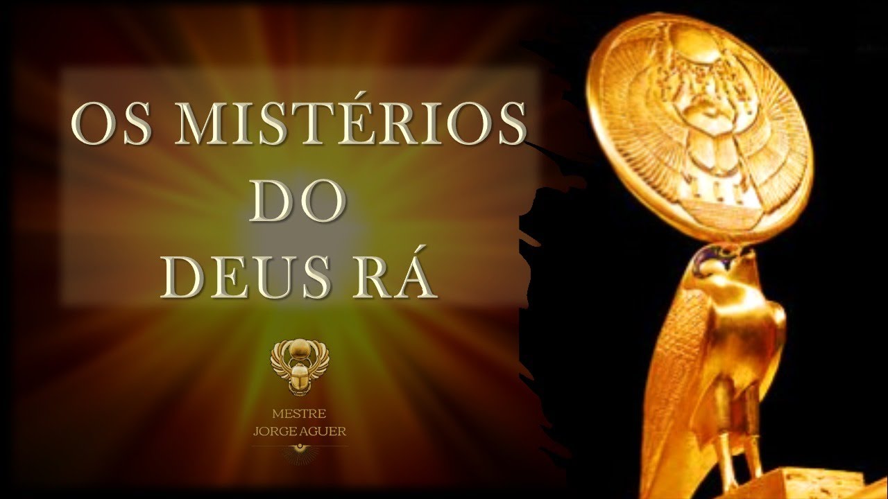 OS MISTÉRIOS DO DEUS RÁ 🌞👆 - YouTube