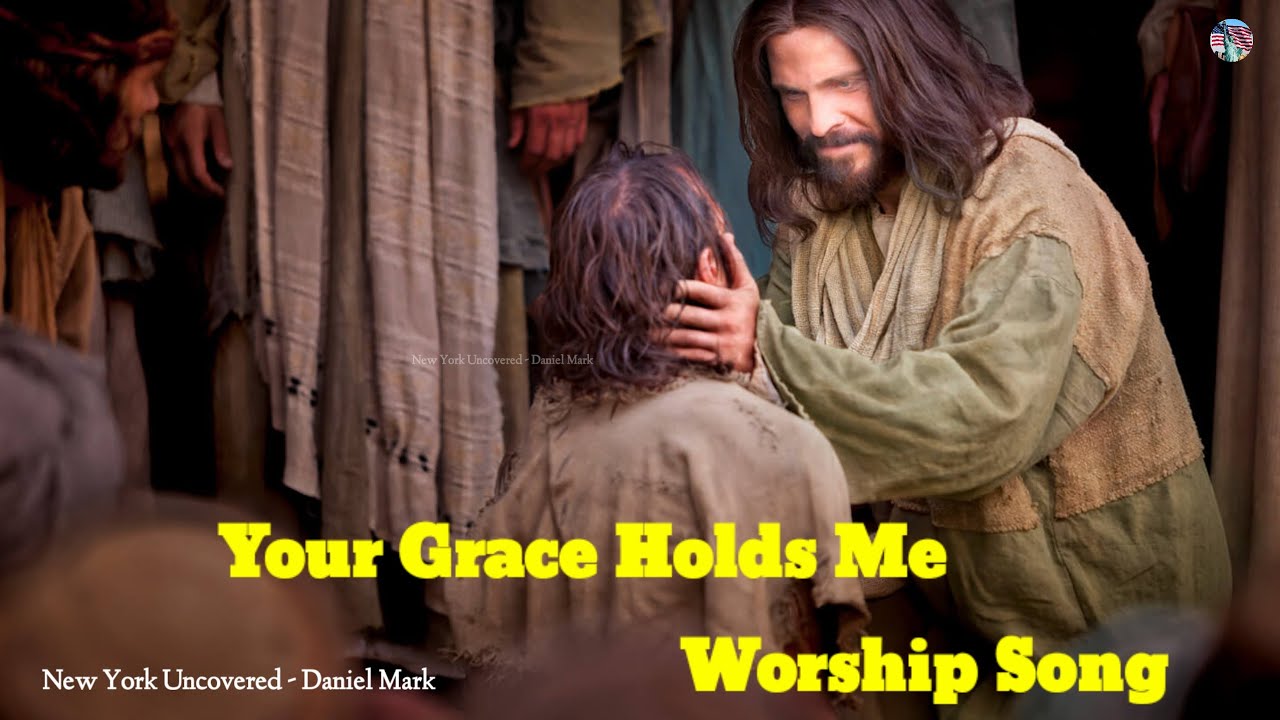 Your Grace Holds Me | Powerful Worship Song to Uplift Your Spirit - YouTube