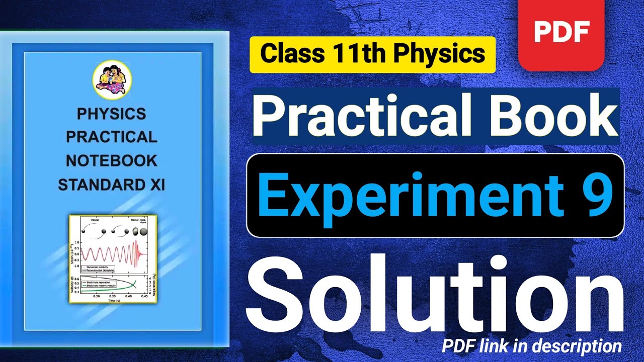 11th physics practical book - physics practical class 11 experiment 9 ...