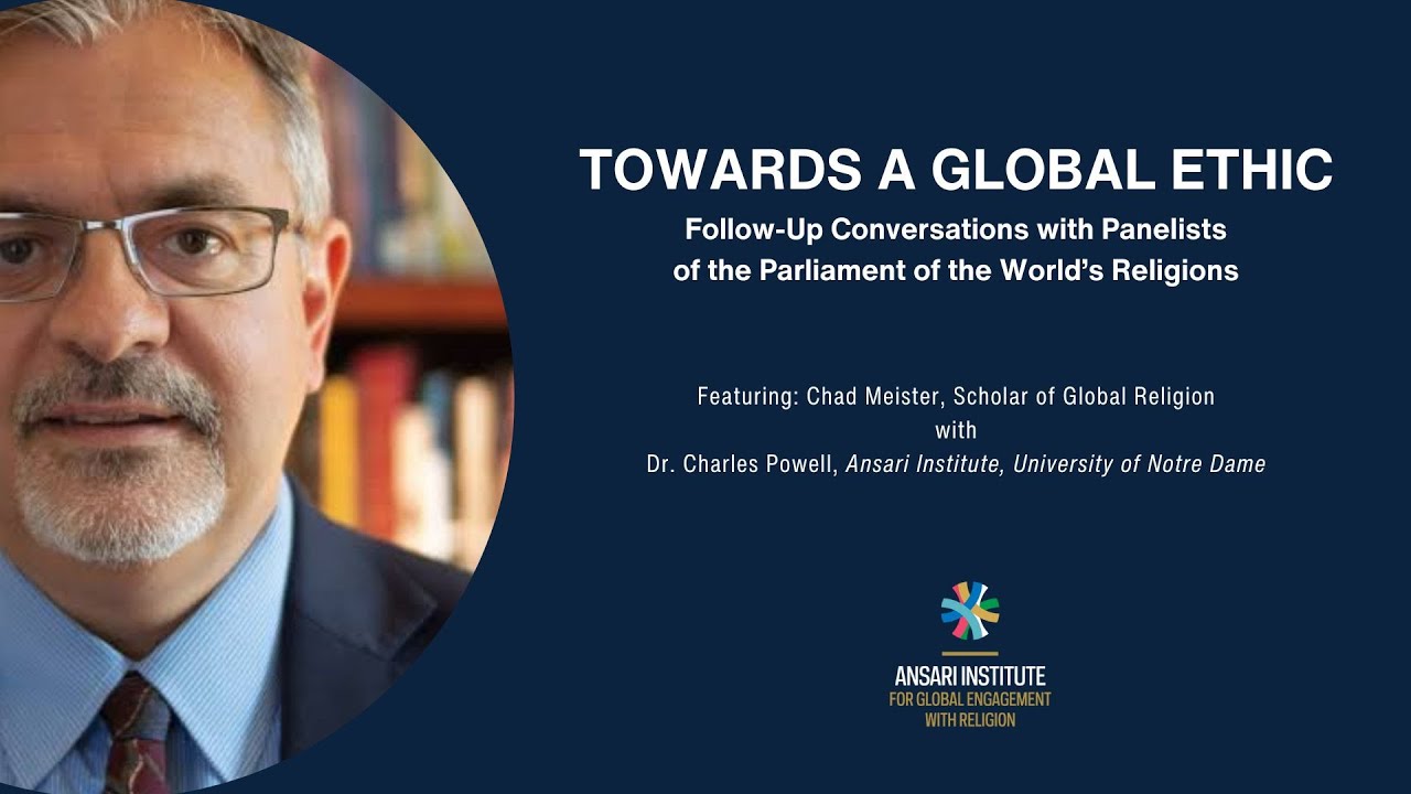 Toward a Global Ethic: Featuring Professor Chad Meister - YouTube