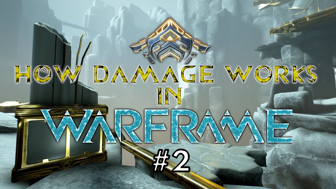 How Damage System Works - The Systems of Warframe - Critical Chance ...